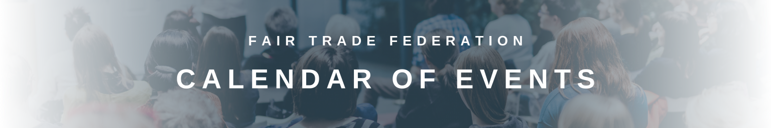 Calendar of Events - Fair Trade Federation