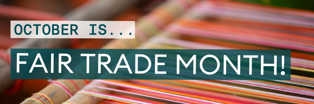 Fair Trade Month - Fair Trade Federation
